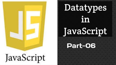 Javascript Tutorial In Hindi Datatypes In Javascript Part 06 Youtube