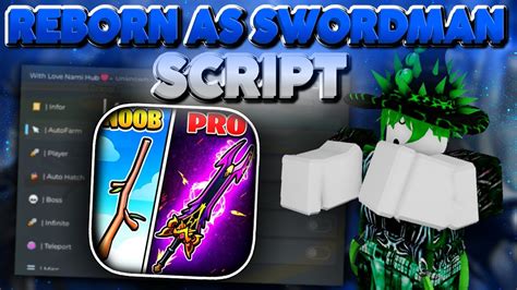 Reborn As Swordsman Script Auto Infinite Auto Farm Godmode Kill
