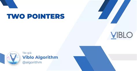 Two Pointers