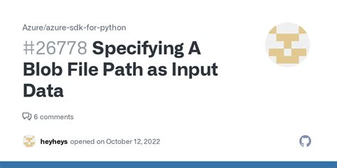 Specifying A Blob File Path As Input Data · Issue 26778 · Azureazure