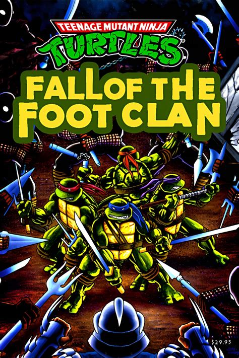 Ninja Turtles Fighting Foot Clan Teenage Mutant Ninja Turtles Fall Of