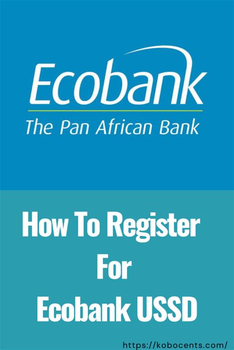 Ecobank Transfer Code How To Register And Use Ecobank USSD