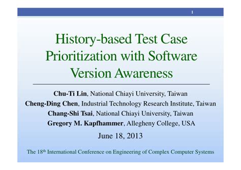 Ppt History Based Test Case Prioritization With Software Version