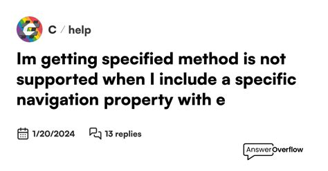 Im Getting Specified Method Is Not Supported When I Include A