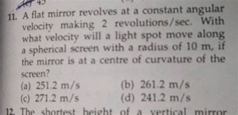Het 43 11 A Flat Mirror Revolves A Constant Angular Velocity Making 2 Revolutions Sec With