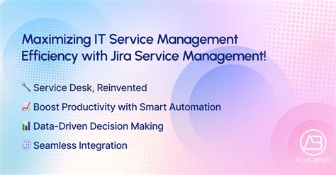 maximizing it service management efficiency with jira service management 🚀
