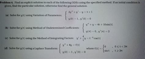 Solved Problem 4 Find An Explicit Solution To Each Of The