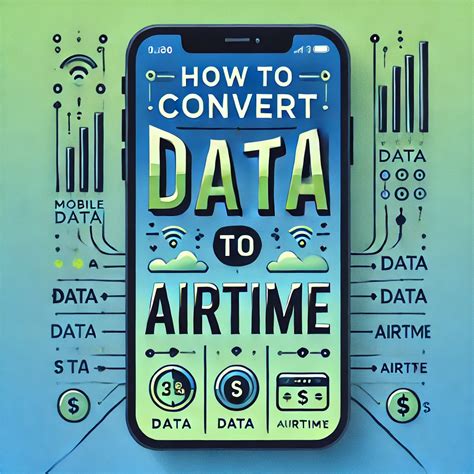 How To Convert Data To Airtime A Complete Guide For MTN Glo Airtel And 9mobile