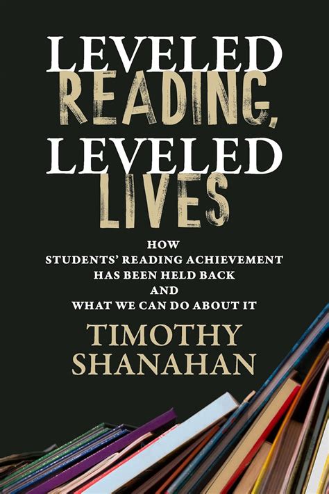 Leveled Reading Leveled Lives How Students Reading Achievement Has