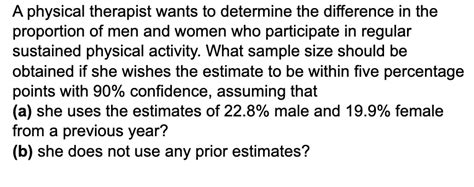 Solved A Physical Therapist Wants To Determine The Chegg Com