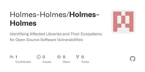 Github Holmes Holmesholmes Holmes Identifying Affected Libraries