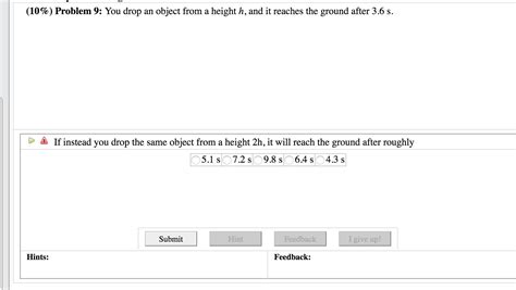 Solved You Drop An Object From A Height H And It Reaches