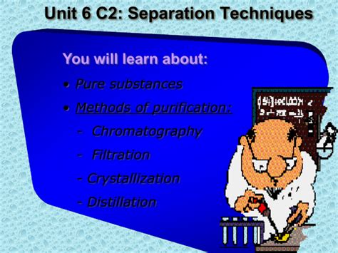 Separating Techniques