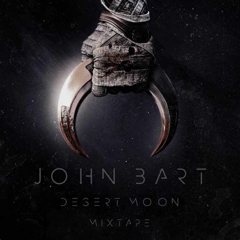 Stream John Bart Desert Moon Mixtape By John Bart U108 Listen