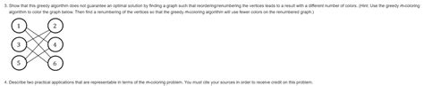 Solved 3 Show That This Greedy Algorithm Does Not Guarantee
