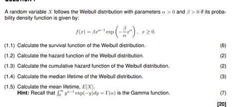 A Random Variable X ﻿follows The Weibull Distribution