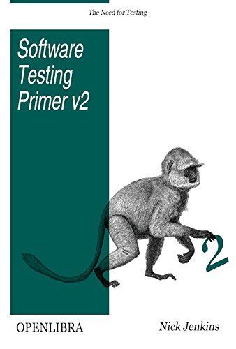 Software Testing Primer V2 By Nick Jenkins Goodreads