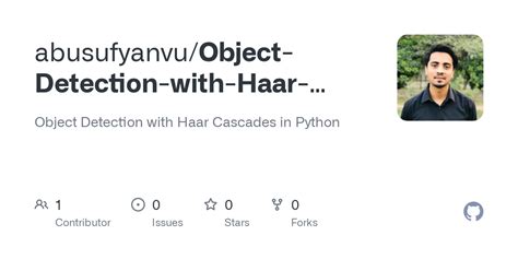 Github Abusufyanvuobject Detection With Haar Cascobject Detection
