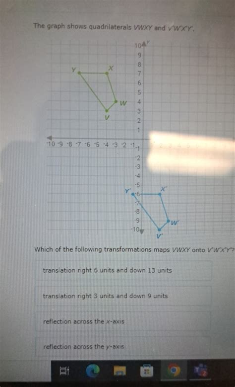 Solved The Graph Shows Quadrilaterals Vwxy And Vwx Y Which Of The
