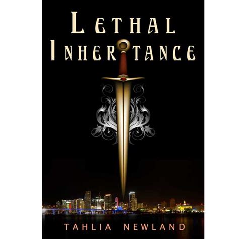 Lethal Inheritance 1 Tahlia Newland