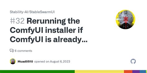 Rerunning The ComfyUI Installer If ComfyUI Is Already Installed Gives Errors Issue
