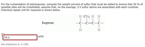 Solved For The Vulcanization Of Polyisoprene Compute The