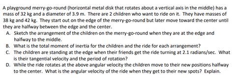 Solved A Playground Merry Go Round Horizontal Metal Disk