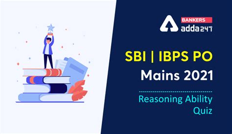 Reasoning Ability Quiz For Sbiibps Po Mains 2021 23rd December