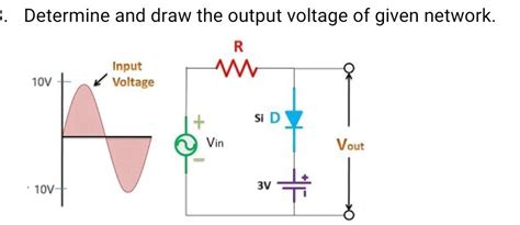 3 Determine And Draw The Output Voltage Of Studyx