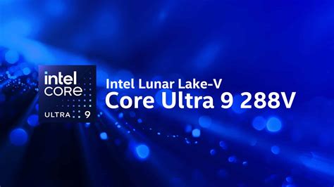 Intel Lunar Lake最上位モデル Core Ultra 9 288vのベンチマークが登場。シングルコア性能はノートpc向けでトップに ギャズログ Gaz Log