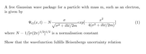 Solved 0 A Free Gaussian Wave Package For A Particle With