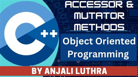 C Accessor And Mutator Methods Complete Course On Oops Using C Objectoreintedprogramming