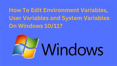 How To Edit Environment Variables User Variables And System Variables On Windows 10windows11