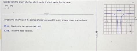 solved decide from the graph whether a limit exists if a