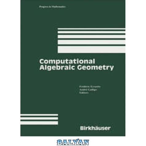 خرید و قیمت دانلود کتاب Computational Algebraic Geometry ترب