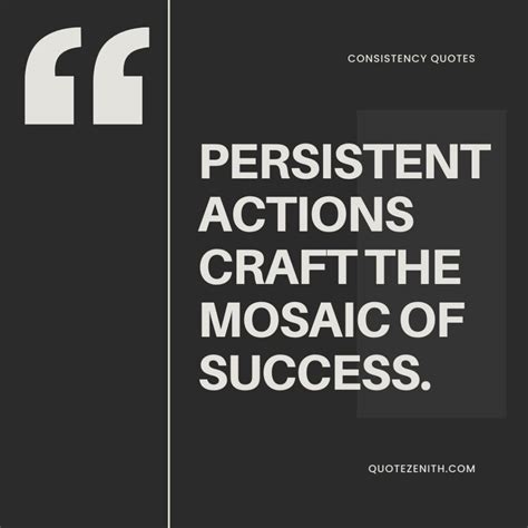 50 Powerful Consistency Quotes To Fuel Your Daily Dedication