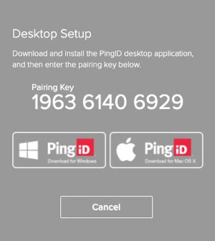 Pairing Your PingID Desktop App PingID End User Guide