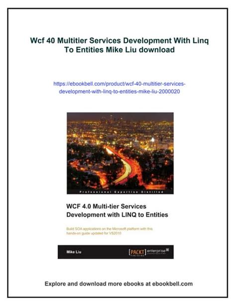 Wcf 40 Multitier Services Development With Linq To Entities Mike Liu Pdf