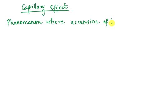 Solved What Is The Capillary Effect