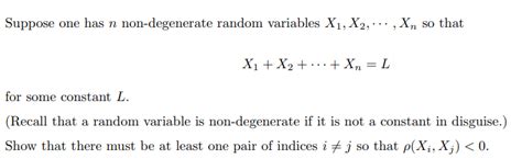 solved suppose one has n non degenerate random variables x1