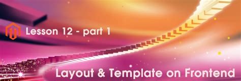 Magento Layouts Magento Templates On Frontend