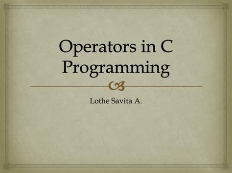 Operator In C Programming Pptx