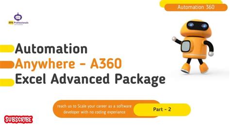 Rpa Professionals On Linkedin Rpa Automation Anywhere A360 Excel Advanced Package Part 2