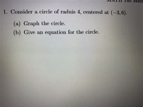 Solved Mhii 140 Midt 1 Consider A Circle Of Raduis 4