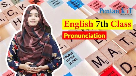 Free English Class 7 Pronunciation Pentanik It Solution Park Youtube