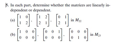 Solved 5 In Each Part Determine Whether The Matrices Are