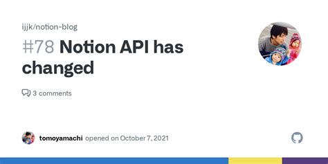 Notion Api Has Changed Issue Ijjk Notion Blog Github