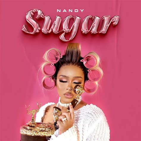 Sugar By Nandy Listen On Audiomack