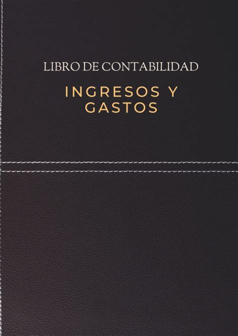 Libro De Contabilidad Ingresos Y Gastos Libro De Cuentas Corrientes