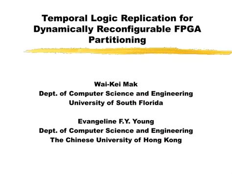 Ppt Optimizing Fpga Partitioning Via Temporal Logic Replication